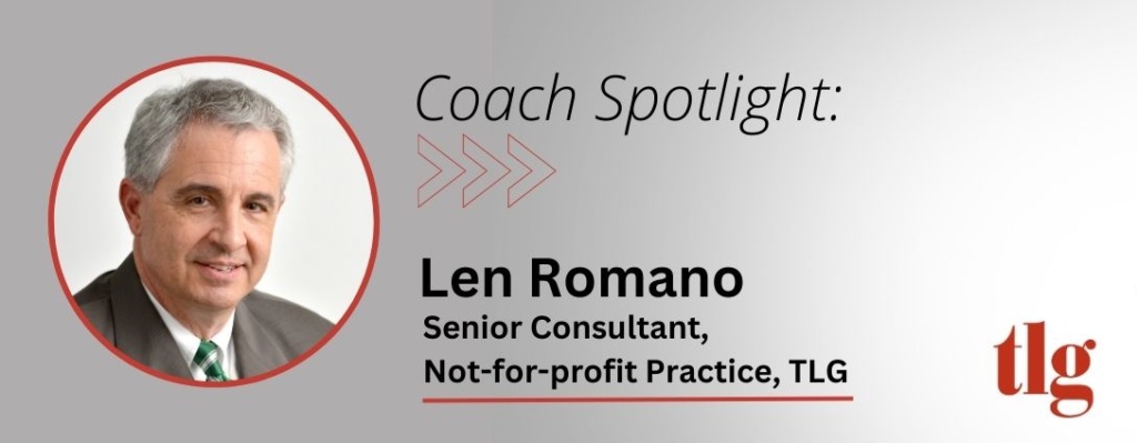 Coach Spotlight: Len Romano, Senior Consultant